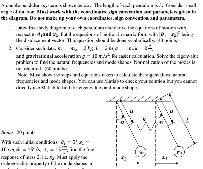 SOLVED: A double-pendulum system is shown below. The length of each ...