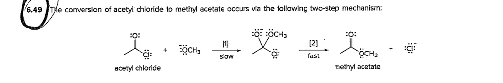VIDEO solution: 6.49 The conversion of acetyl chloride to methyl ...