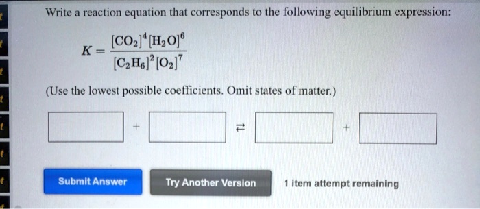 write reaction equation that corresponds t0 the following equilibrium ...