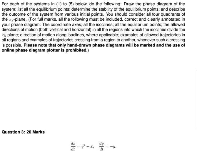 SOLVED: Texts: That is the only information I have. For each of the systems in 1 to 5 below, do ...