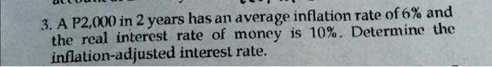 3. A P2,000 in 2 years has an average inflation rate of 6%...