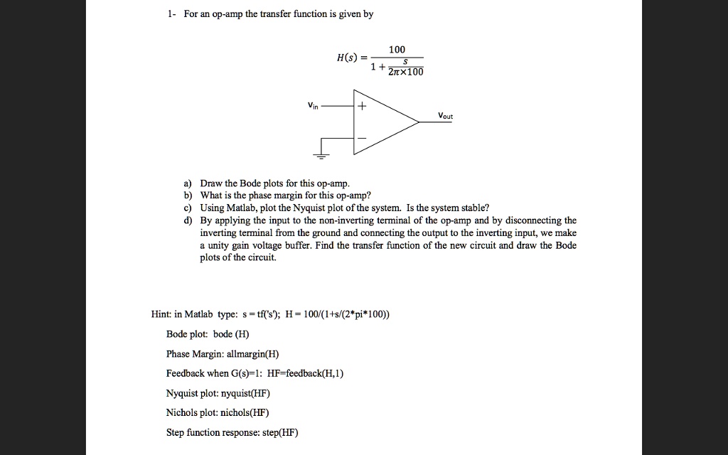 SOLVED: For an op-amp, the transfer function is given by: H(s) = 100 ...