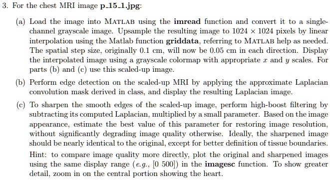 Solved For The Chest Mri Image P151 A Load The Image Into