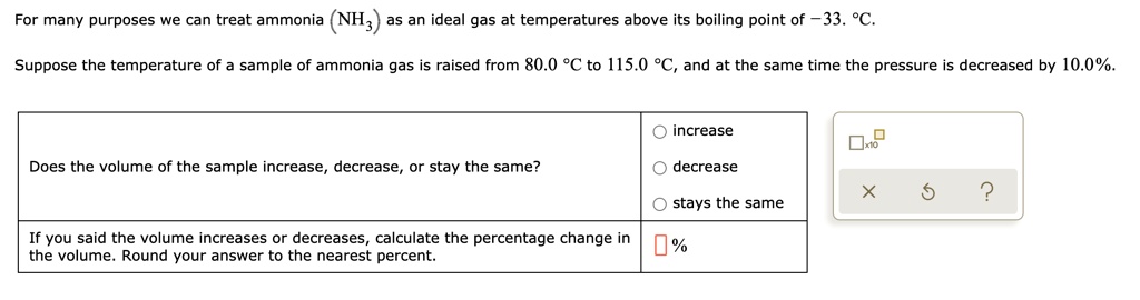 SOLVED: For many purposes we can treat ammonia (NH; as an ideal gas at temperatures above its ...