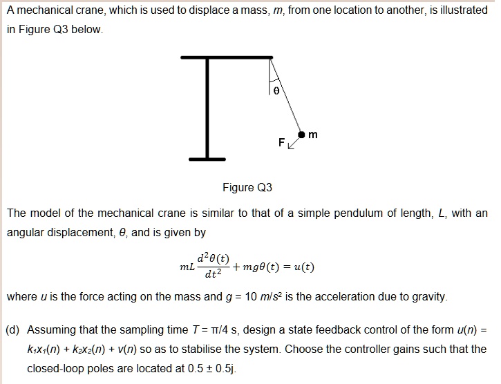 SOLVED: A mechanical crane.which is used to displace a mass.m.from one ...