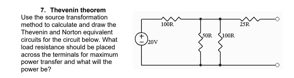 7. Thevenin theorem Use the source transformation method to calculate and draw the Thevenin and ...