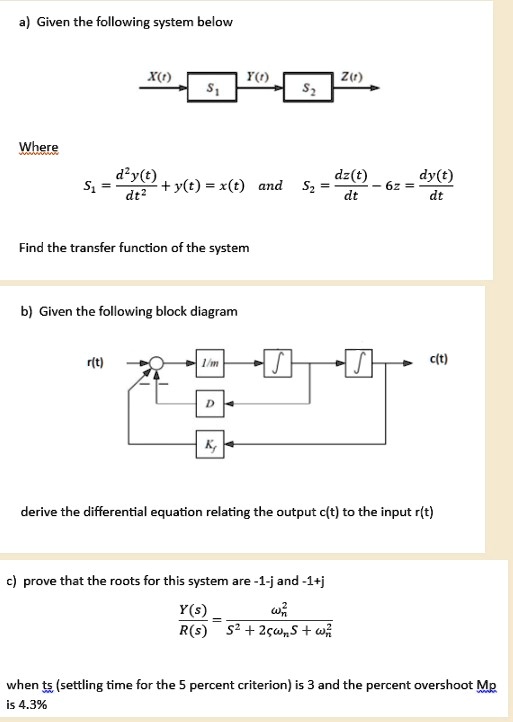SOLVED: a) Given the following system below: Where S1=(d^2y(t))/(dt^2 ...