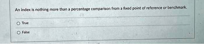 An index is nothing more than a percentage comparison from a fixed ...