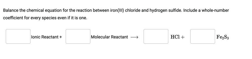 SOLVED: Balance the chemical equation for the reaction between iron(IIl ...
