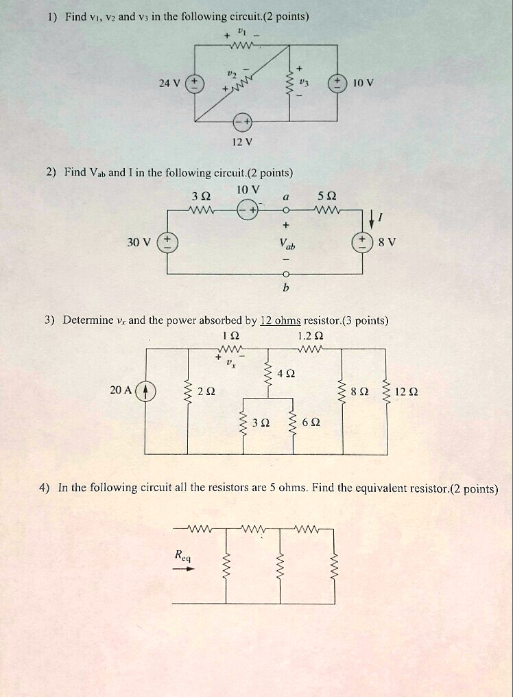 1) Find v1, v2 and v3 in the following circuit. (2 points) 24 V + + v1 ww 12 V + v3 10 V 2) Find ...