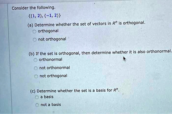 SOLVED: Consider the following: (1, 2), (-1, 2) (a) Determine whether ...