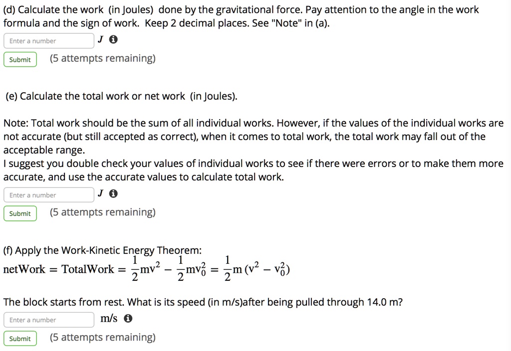 SOLVED: (d) Calculate the work (in Joules) done by the gravitational ...