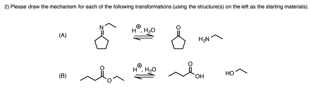 SOLVED: Please draw the mechanism for each of the following transformations (using the ...