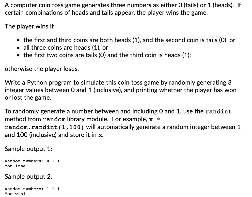 Solved A Computer Coin Toss Game Generates Three Numbers As Either 0 Tails Or 1 Heads If