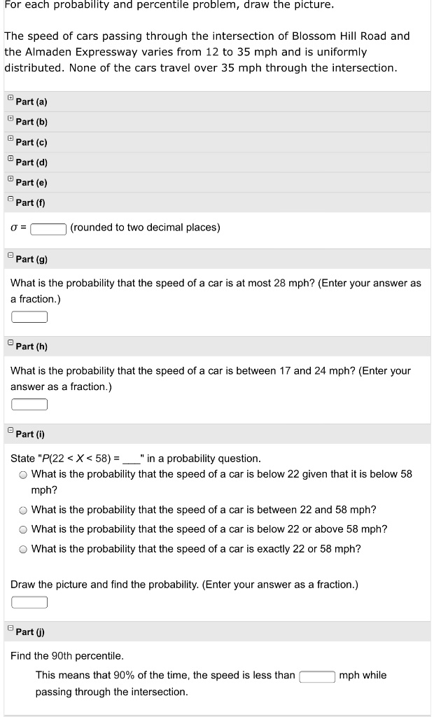 For each probability and percentile problem draw the picture...