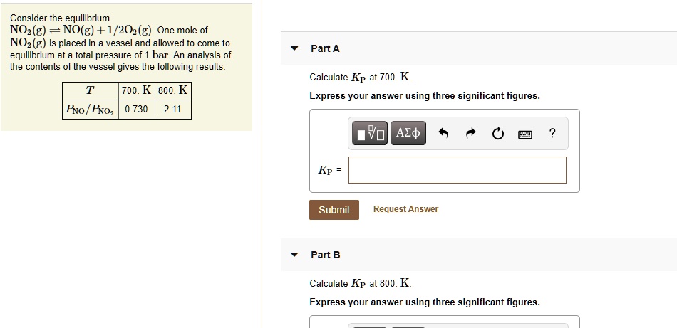 SOLVED: Consider the equilibrium NOz NO(g) + 1/202(g) One mole of NO2 (g) is placed vessel and ...