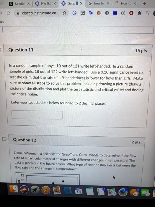 SOLVED:Salutio X HW6 * Quiz; how t0 How tot clpccd instructure.co_. Question 11 15 pts In a ...