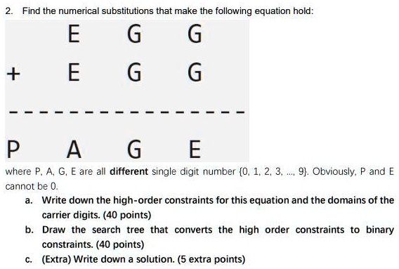 SOLVED: Please read the questions. 2. Find the numerical substitutions ...