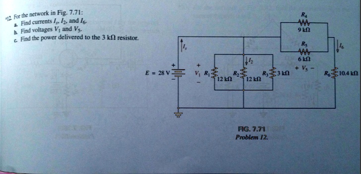 SOLVED: For network in Fig 7.71: A. Find the currents Is, I2, and I6. B. Find voltages V1 and V5 ...