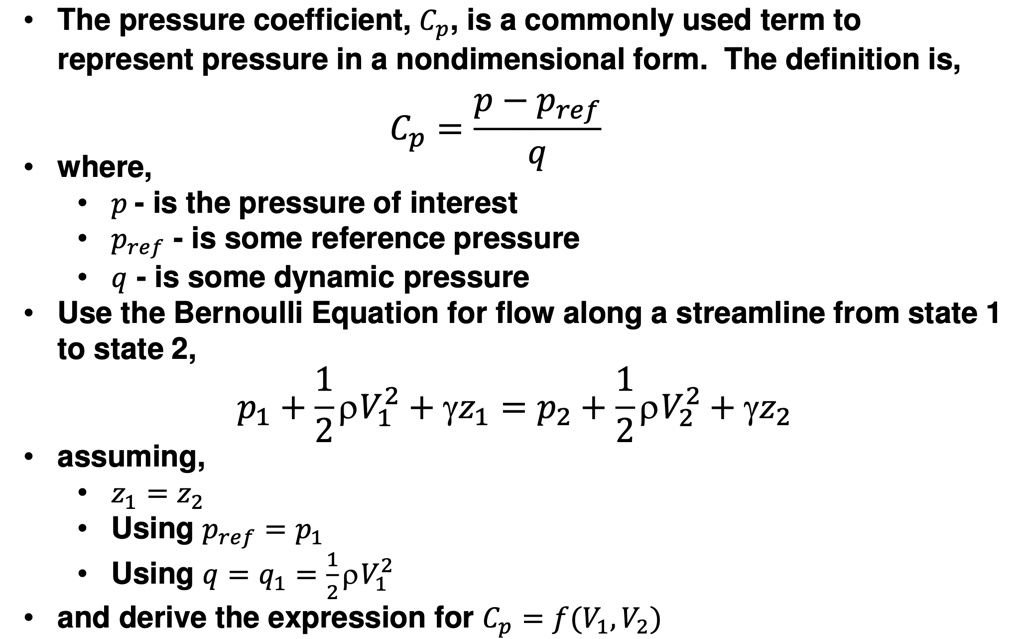 SOLVED: . The pressure coefficient, Cp, is a commonly used term to represent pressure in a ...