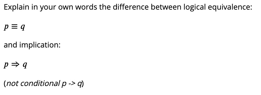 SOLVED: Explain in your own words the difference between logical ...