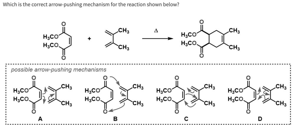 SOLVED: Which is the correct arrow-pushing mechanism for the reaction ...