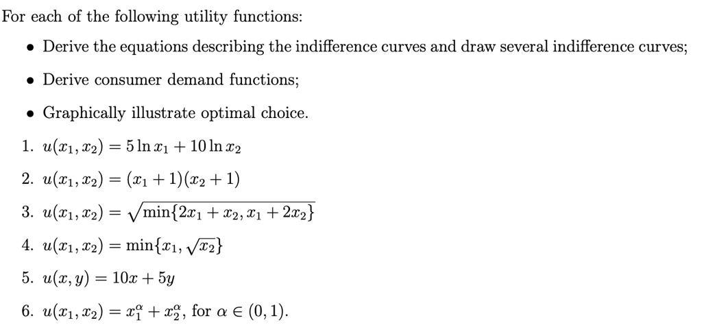 For each of the following utility functions: • Derive the equations ...