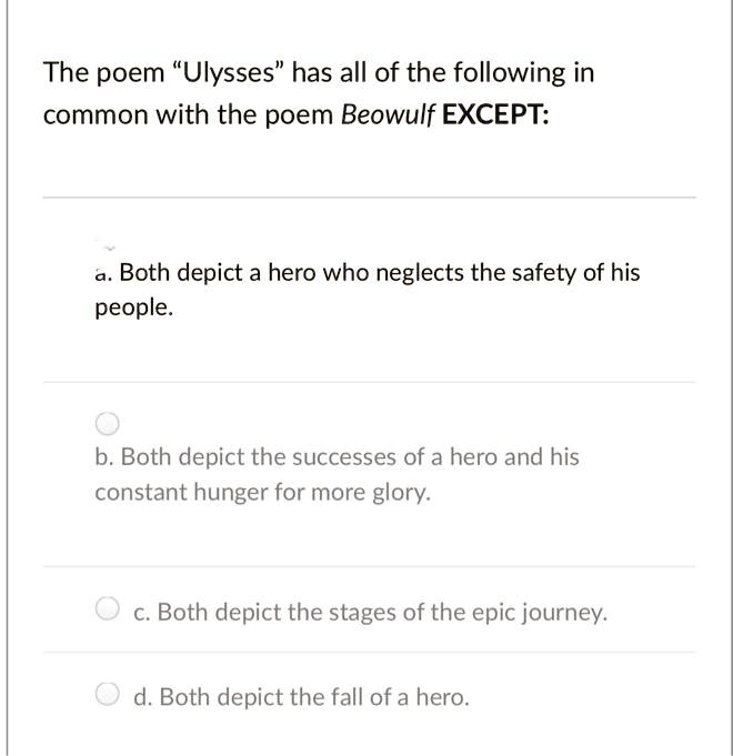 The poem "Ulysses" has all of the following in common with the poem ...
