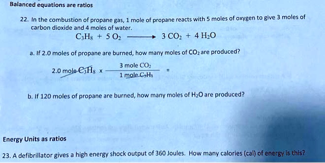 SOLVED: Balanced equations are ratios In the combustion of propane gas ...