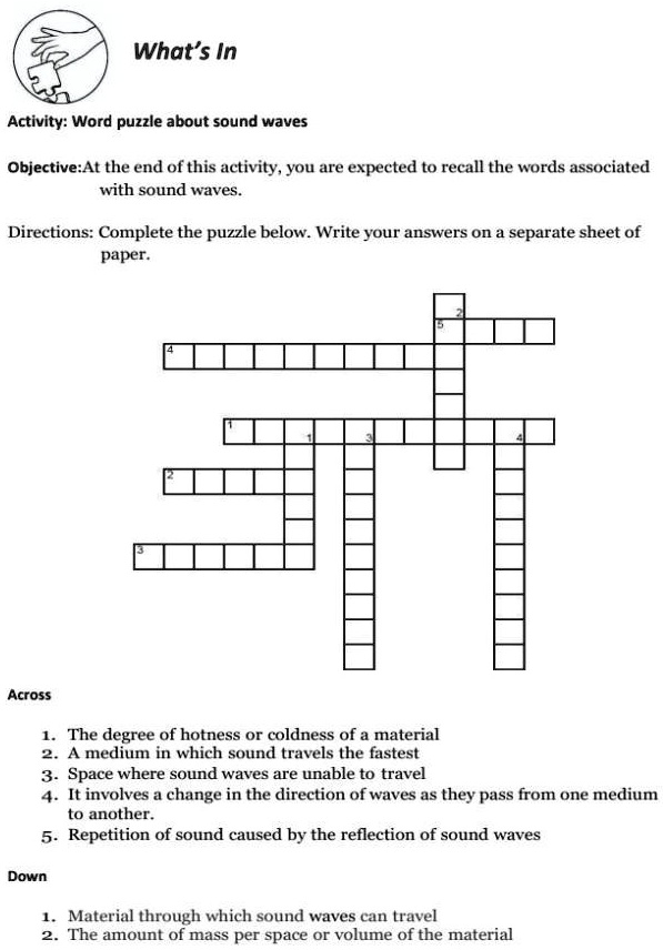 What's In Activity: Word puzzle about sound waves Objective: At the end ...