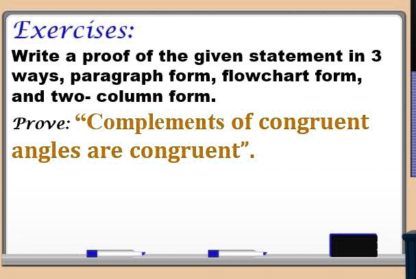 exercises write a proof of the given statement in 3 ways paragraph form ...