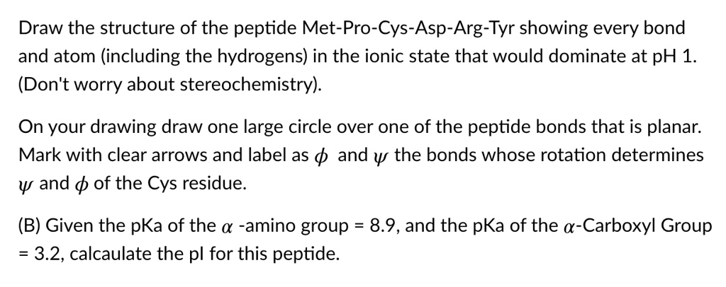 VIDEO solution: Draw the structure of the peptide Met-Pro-Cys-Asp-Arg ...