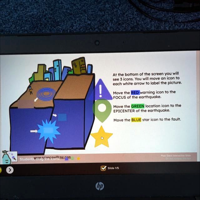 SOLVED: 'Move the red warning icon to focus of the earthquake. Move the ...