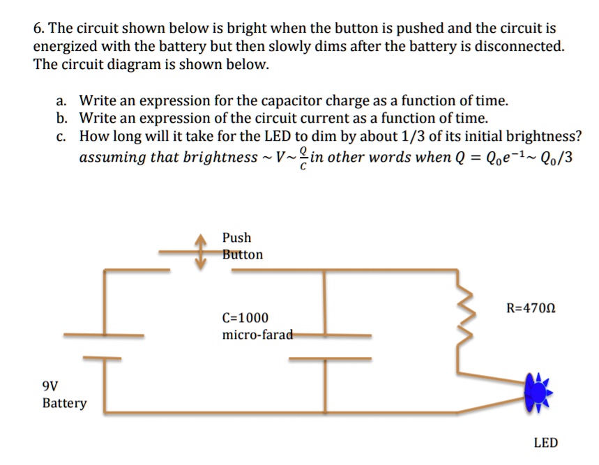 SOLVED: The circuit shown below is bright when the button is pushed and ...