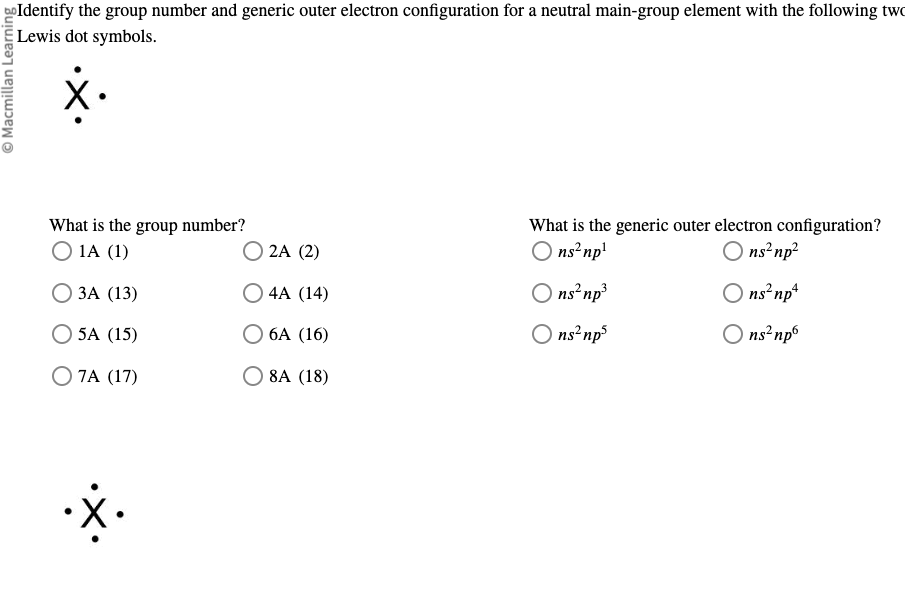 onidentify the group number and generic outer electron configuration for a neutral main group ...