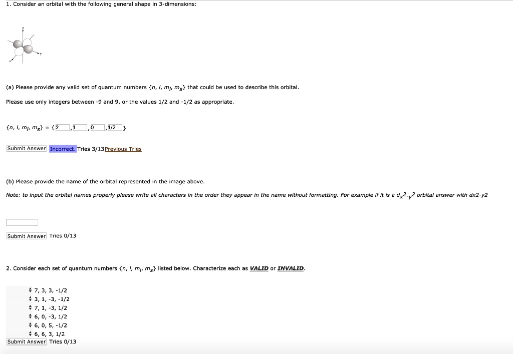 SOLVED: Consider an orbital with the following general shape: 3 ...