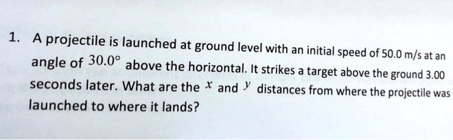 SOLVED: A projectile is launched at ground level with an initial speed ...