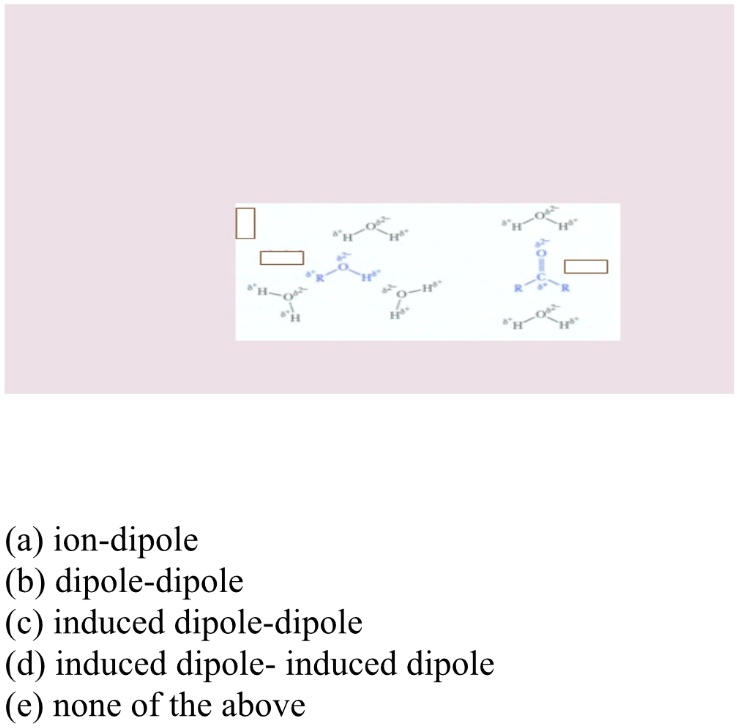 70 a ion dipole b dipole dipole c induced dipole dipole d induced ...