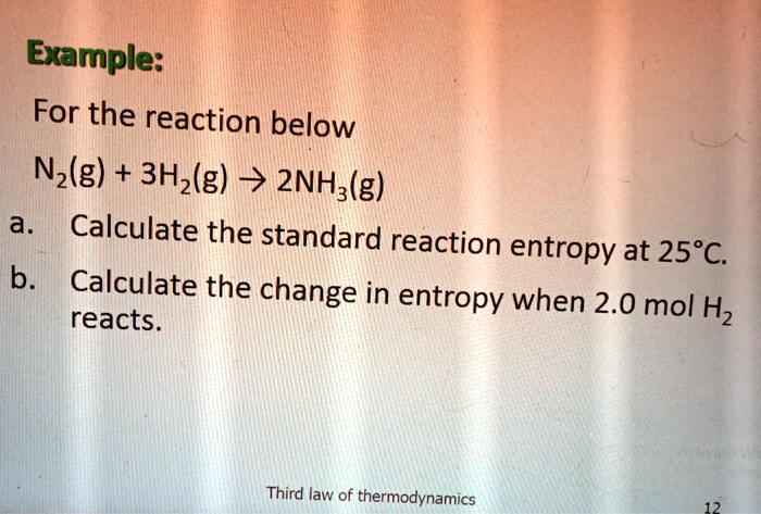 SOLVED: Example: For the reaction below Nz(g) 3Hzlg) 2NHzlg) a ... SOLVED: Example: For the reaction below Nz(g) 3Hzlg) 2NHzlg) a ...