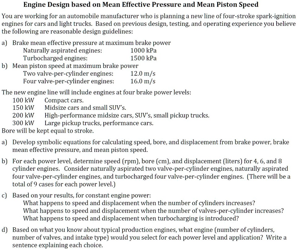 SOLVED: Engine Design based on Mean Effective Pressure and Mean Piston ...