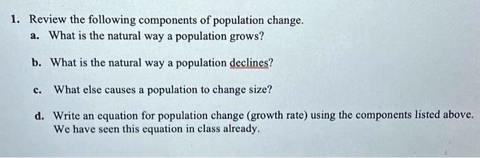 SOLVED: Review the following components of population change What is ...