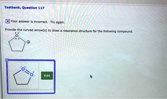SOLVED: Testbank, Question 117 Your answer Is incorrect: Try again ... SOLVED: Testbank, Question 117 Your answer Is incorrect: Try again ...