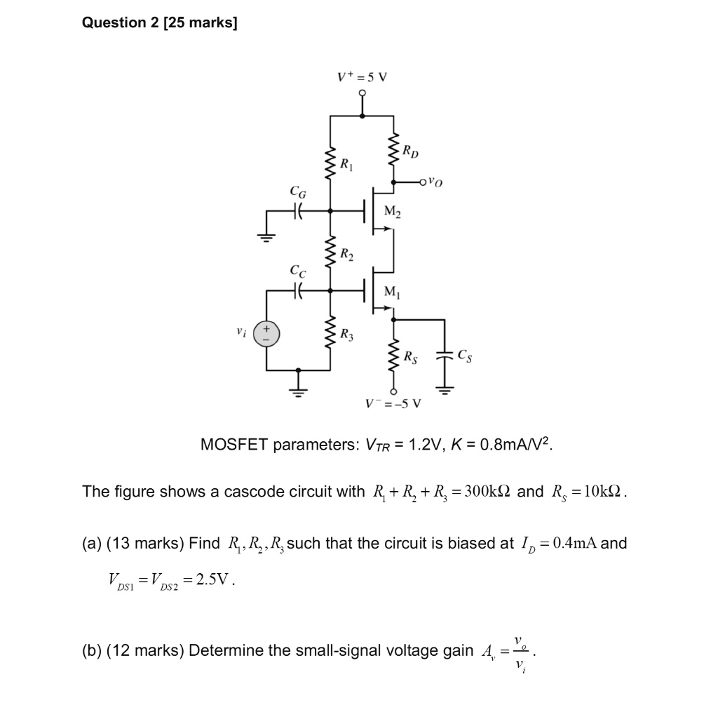 SOLVED: Text: Question 2 [25 marks] OVO M2 V MOSFET parameters: VRR = 1 ...