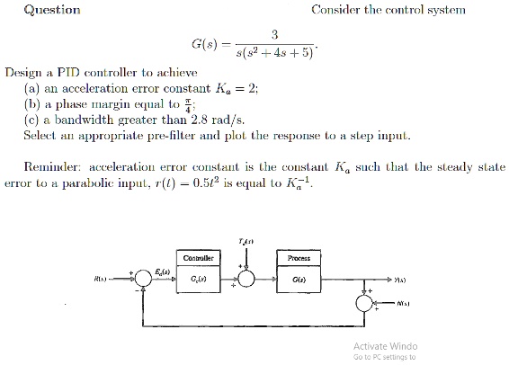 [GET ANSWER] Question Consider the control system 3 G(s) = (3)/(s(s^2 ...