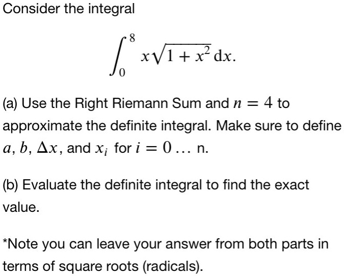 consider the integral xv1x dx a use the right riemann sum and n 4 to ...