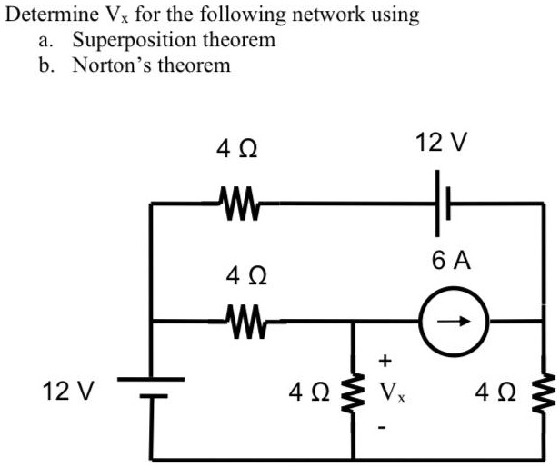 SOLVED: Determine Vx for the following network using the superposition theorem. Determine Vx for ...