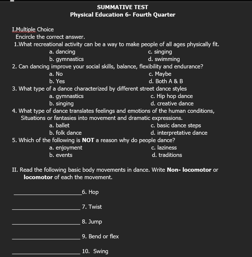 SUMMATIVE TEST Physical Education 6- Fourth Quarter I. Multiple Choice ...