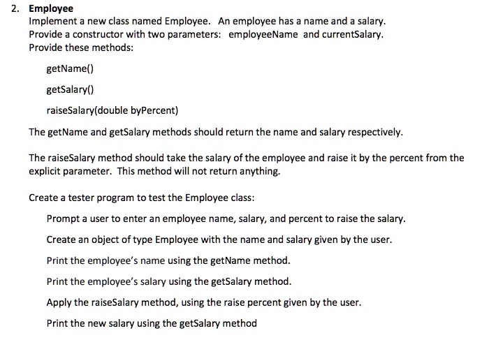 2. Employee Implement a new class named Employee. An employee has a ...