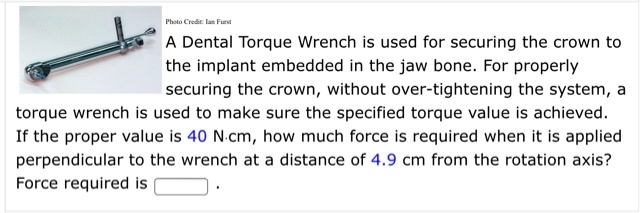 adua a dental torque wrench is used for securing the crown to the ...