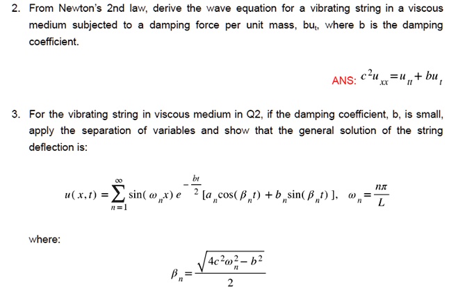 2. From Newton's 2nd law, derive the wave equation for a vibrating ...